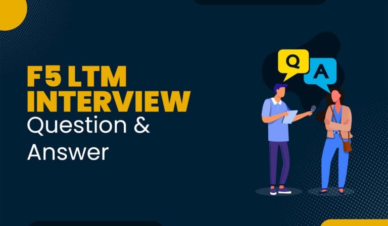 Top 25 F5 LTM Interview Questions and Answers (2025)
