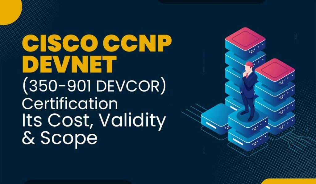 CCNP DevNet Certification (DEVCOR 350-901) - PyNet Labs