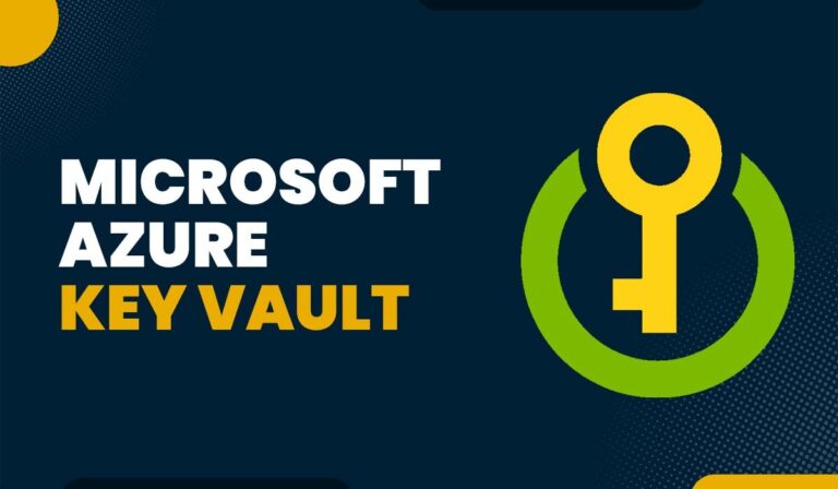 What is Microsoft Azure Key Vault? - PyNet Labs